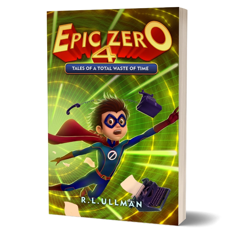 Epic Zero 4: Tales of a Total Waste of Time (Paperback)