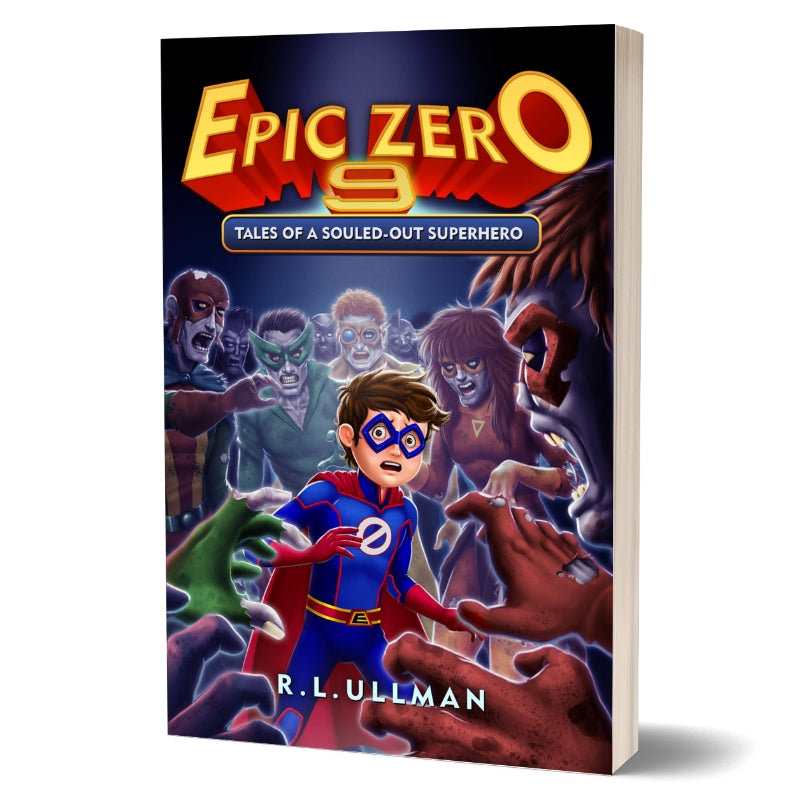 Epic Zero 9: Tales of a Souled-Out Superhero (Paperback)